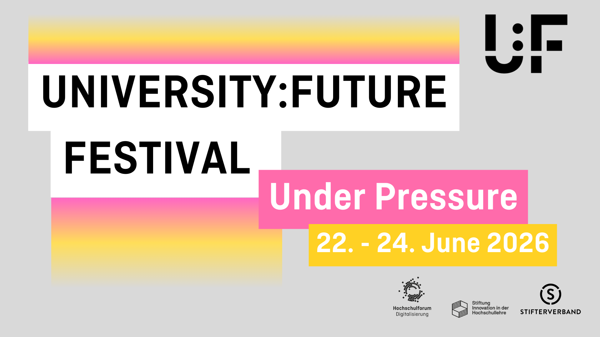 The University:Future Festival will be back from 22 to 24 June 2026 ...